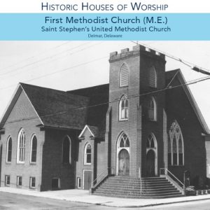 Delaware's Historic Houses of Worship - Delaware Public Archives ...