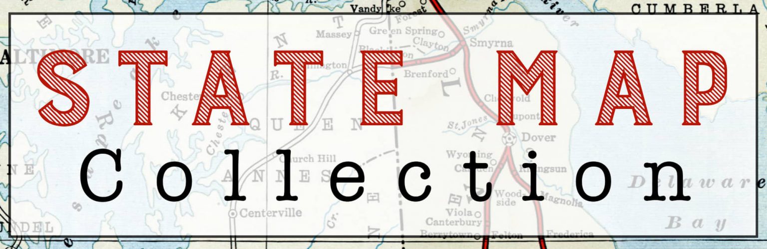 The State Map Collection - Delaware Public Archives - State of Delaware