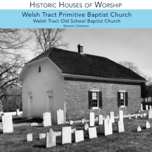 Delaware's Historic Houses of Worship - Delaware Public Archives - State of Delaware