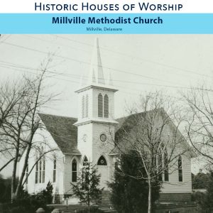 Delaware's Historic Houses of Worship - Delaware Public Archives ...