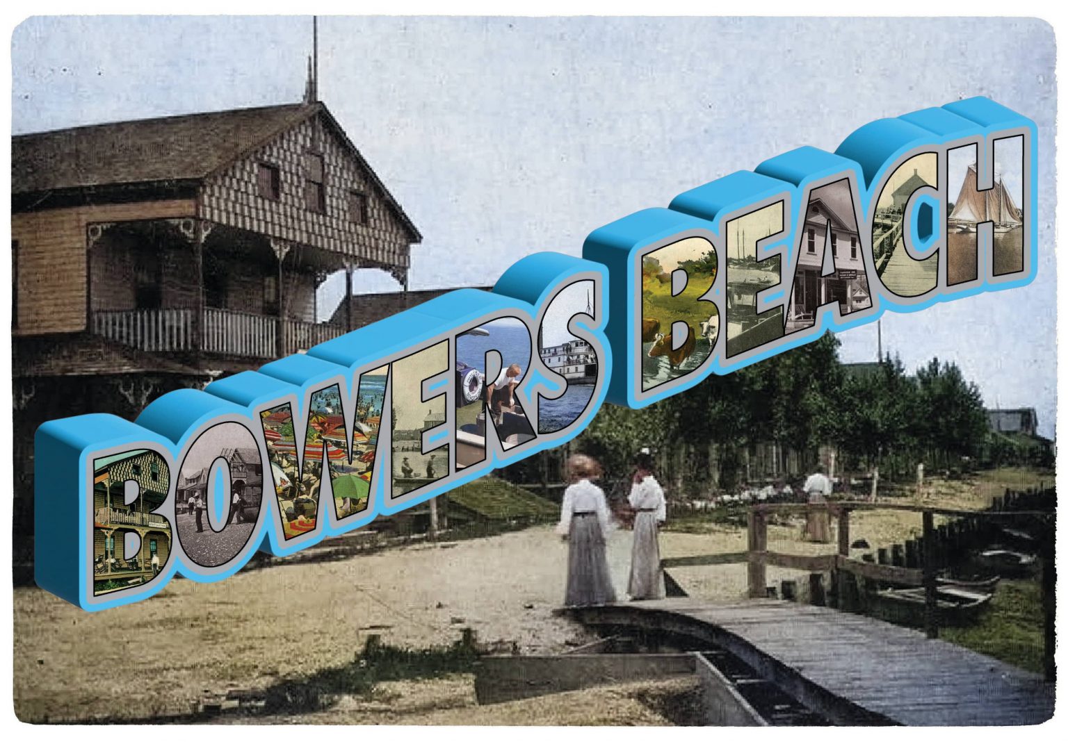 Bowers - Delaware Public Archives - State of Delaware