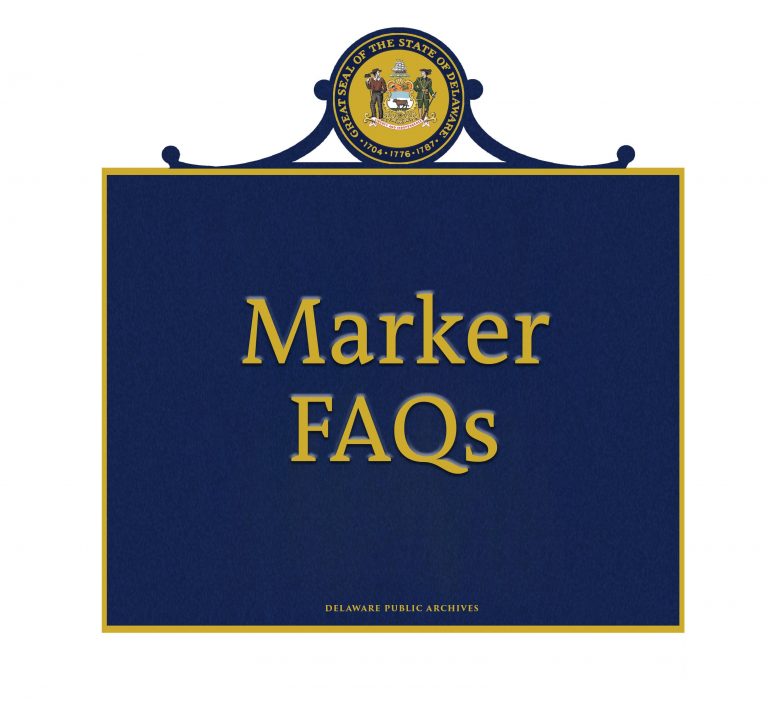Historical Markers of Delaware - Delaware Public Archives - State of ...